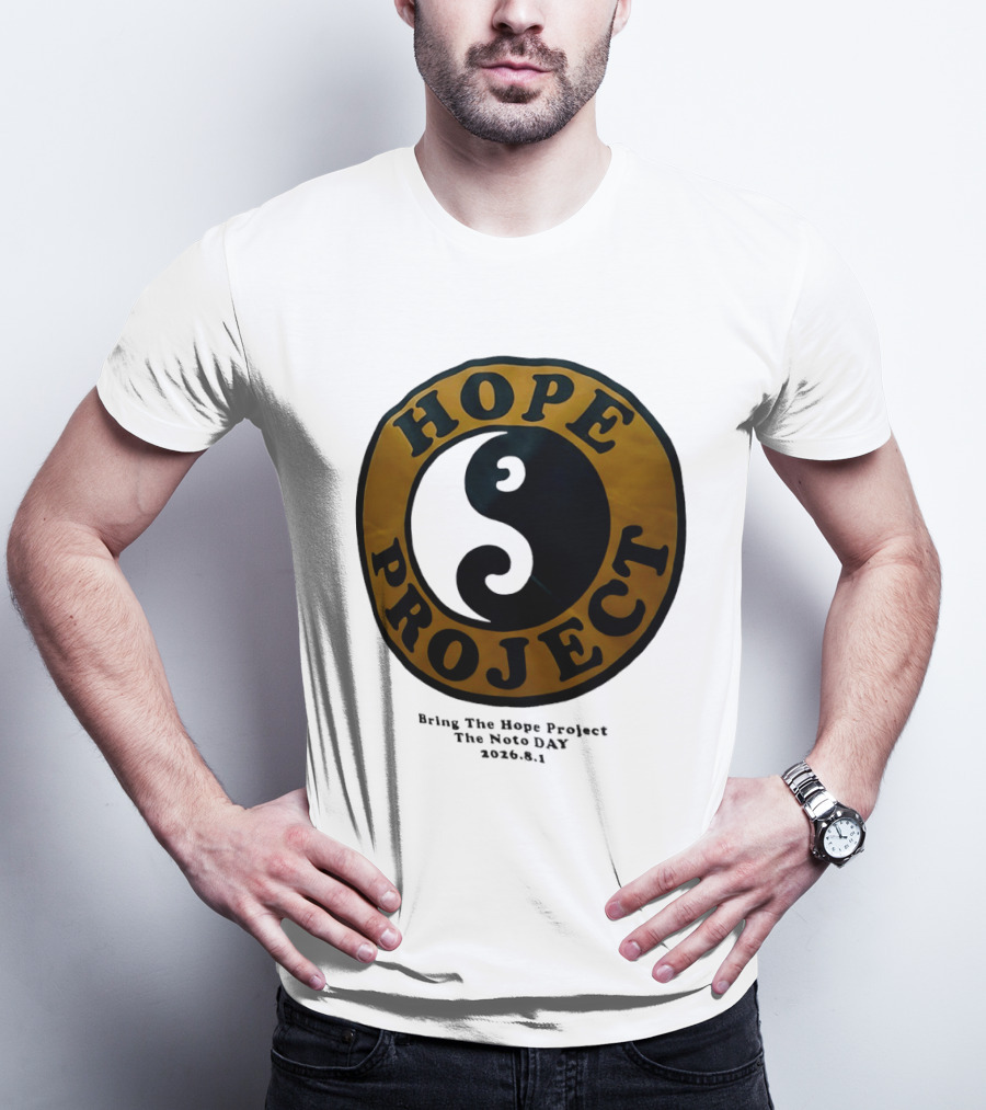 Hope Project Yin Yang Bring The Noto Day 202681 Charity T-Shirt