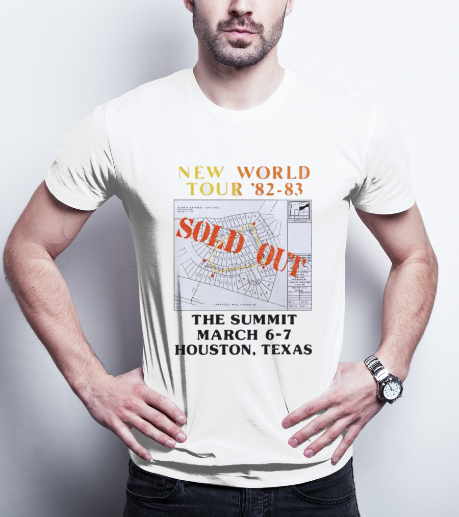 New World Tour '82 83 Sold Out The Summit March 6 7 Houston Texas T-Shirt
