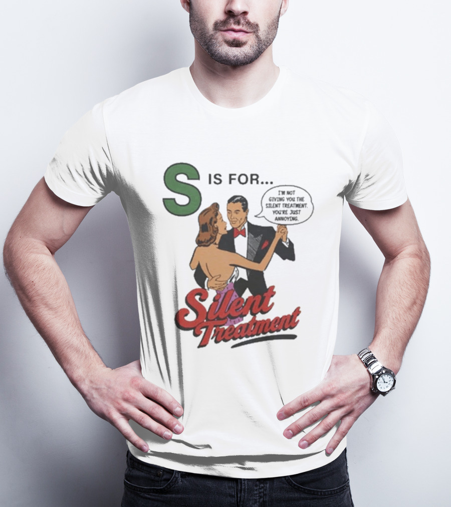 S Is For Silent Treatment Dancing Couple T-Shirt