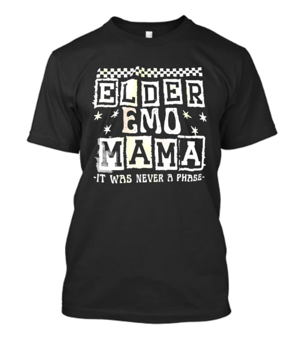 Elder Emo Mama It Was Never A Phase Vintage Retro Checkerboard Star Emo Font T-Shirt
