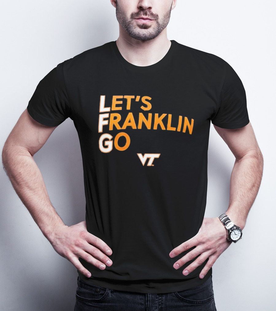 Virginia Tech Hokies LFG Let's Franklin Go VT T-Shirt
