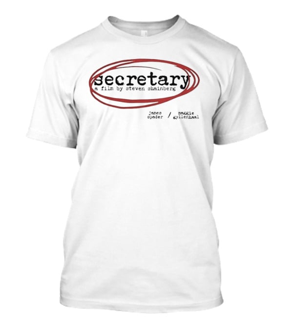 Secretary Film By Steven Shainberg Starring James Spader And Maggie Gyllenhaal T-Shirt