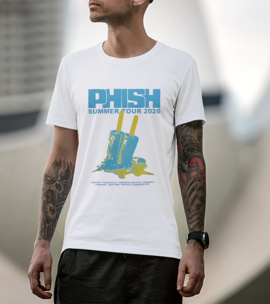 Phish Summer Tour 2026 Popsicle Concert Madison Noblesville Savannah Raleigh Columbia Syracuse New York Boston Commerce City T-Shirt