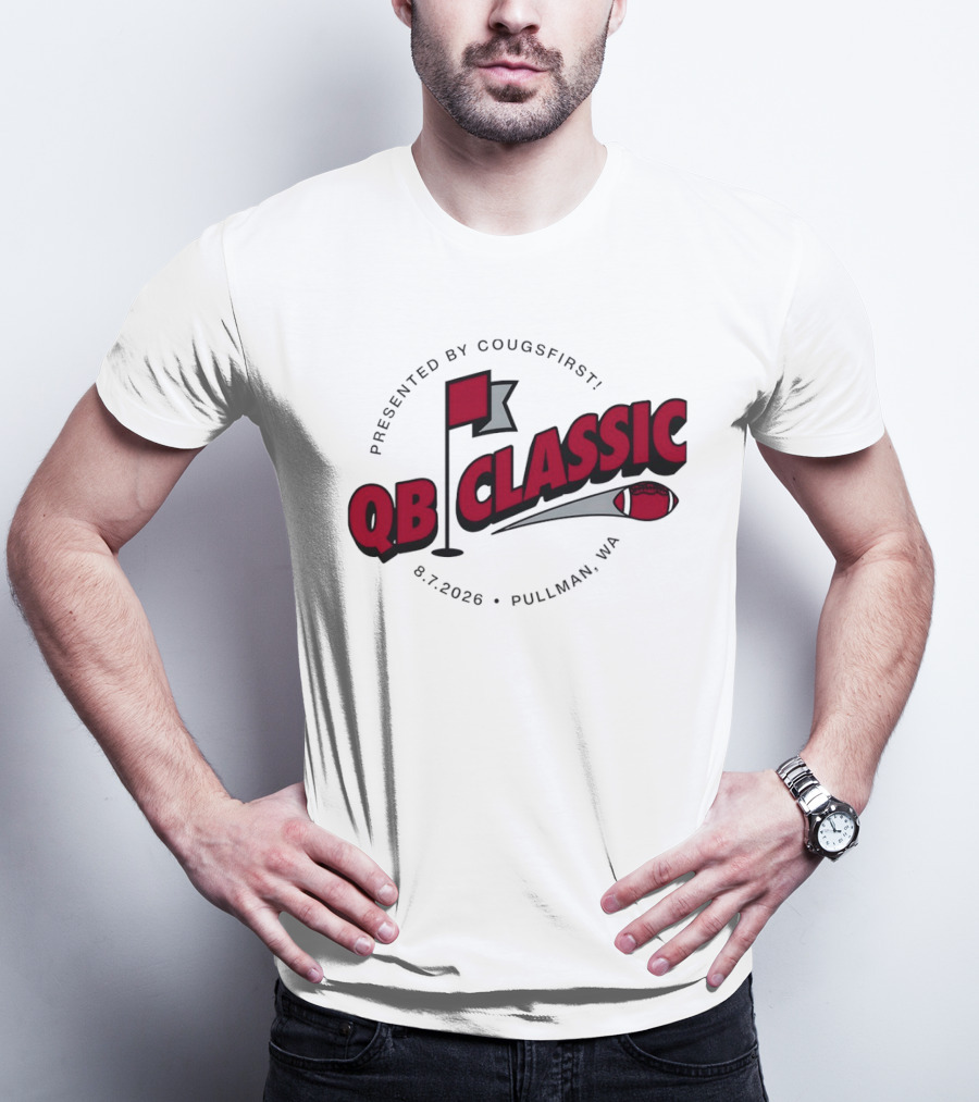 QB Classic Presented By CougsFirst 8.7.2026 Pullman WA Football T-Shirt