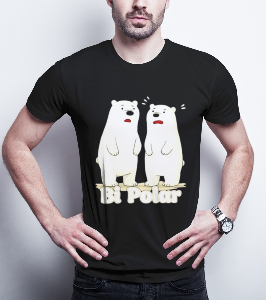 Bi Polar Polar Bears Bipolar Pun Animal Humor T-Shirt