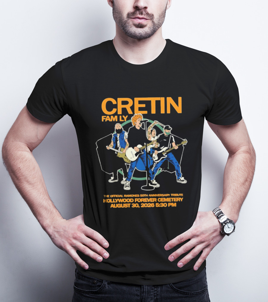Cretin Family The Ramones 50th Anniversary Hollywood Forever Cemetery August 30 2026 5:30 PM T-Shirt