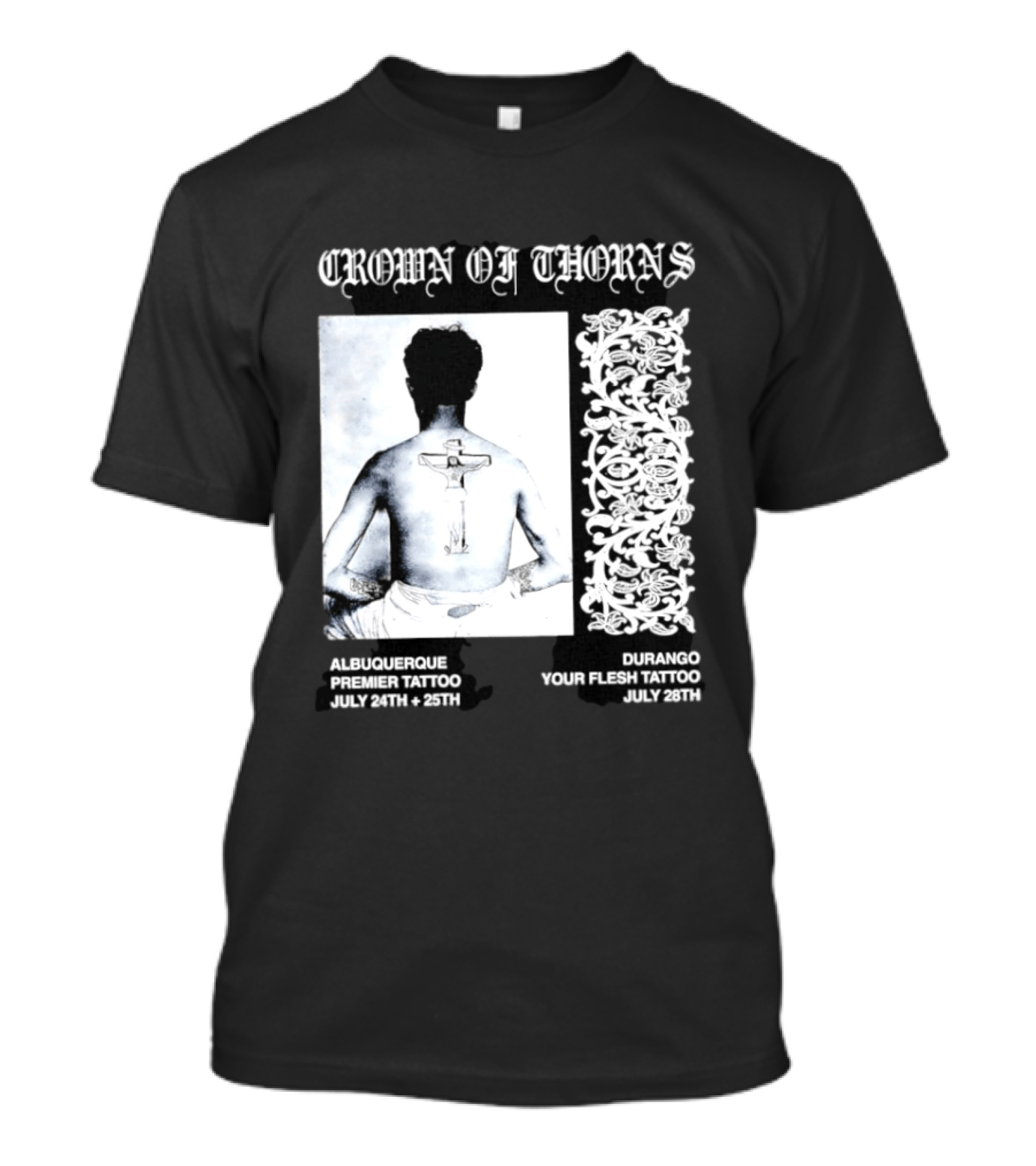 Crown Of Thorns Tattoo Event Albuquerque Premier Durango Your Flesh July Dates T-Shirt