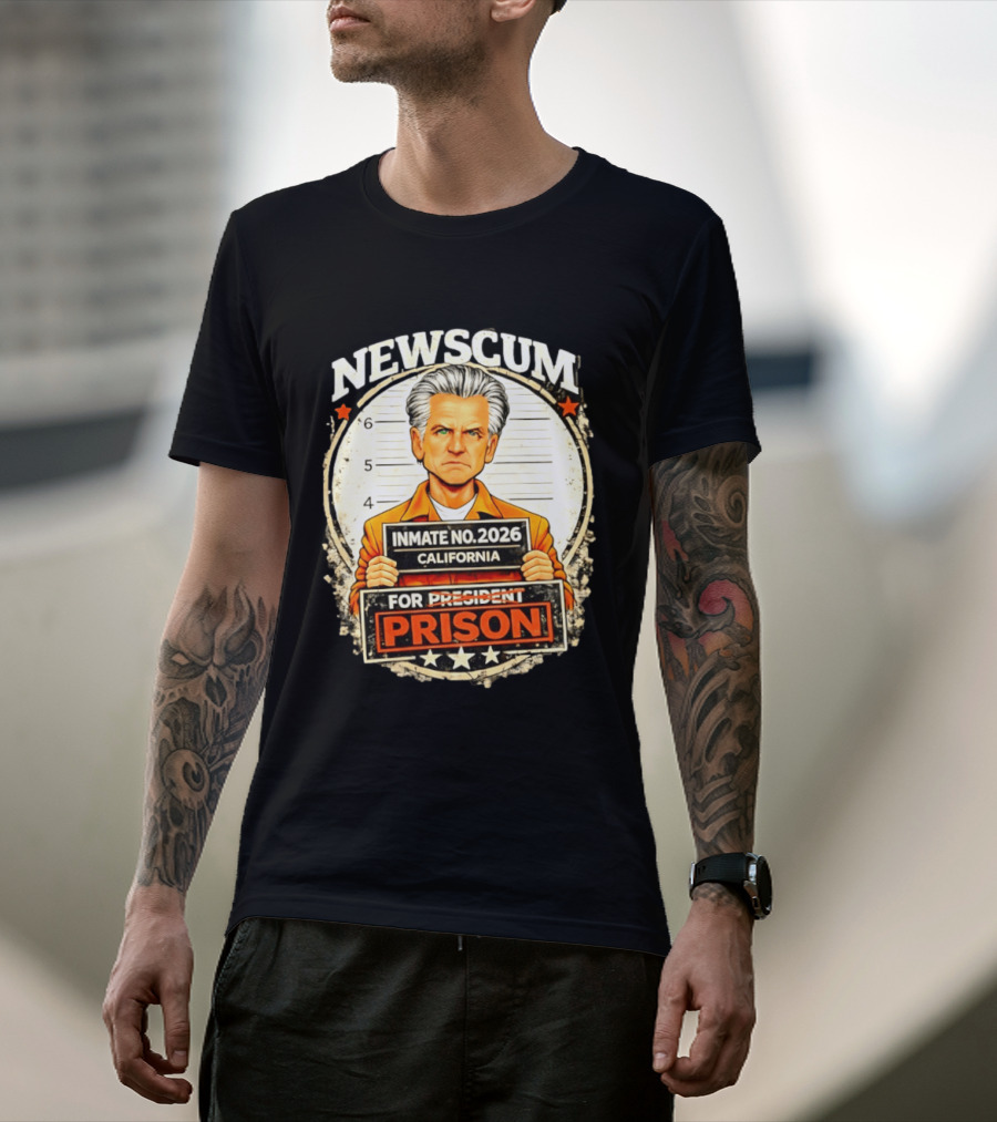 Newscum Gavin Newsom Inmate No 2026 California Prison For President T-Shirt