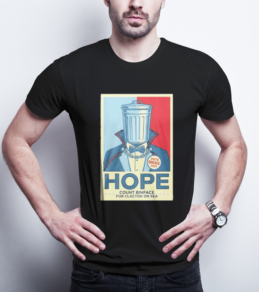 Vote Binface 2026 Hope Count Binface For Clacton On Sea T-Shirt