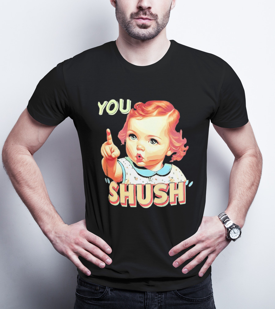 YOU SHUSH Vintage Style Baby Finger Pointing T-Shirt