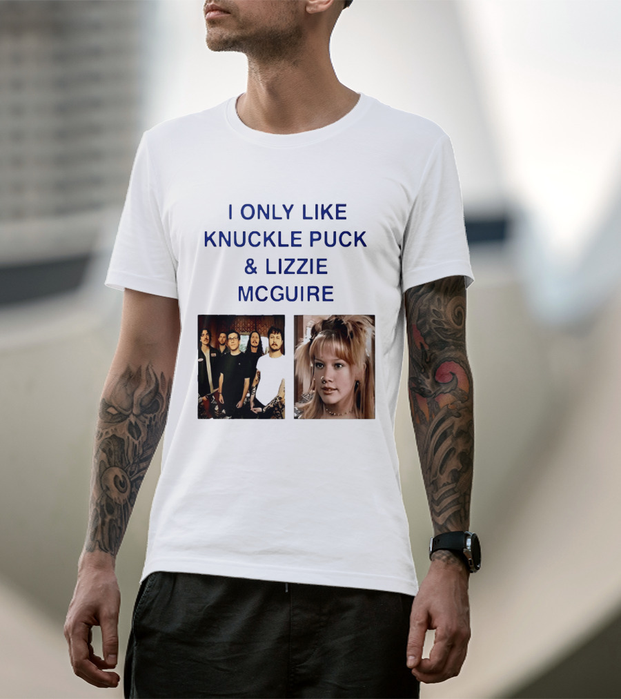 I Only Like Knuckle Puck Band And Lizzie McGuire TV Show Fans Nostalgia T-Shirt