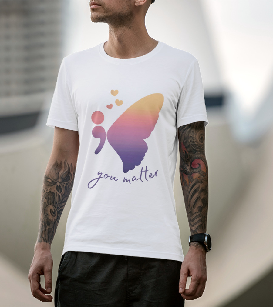 Semicolon Butterfly You Matter Inspirational Mental Health Awareness T-Shirt