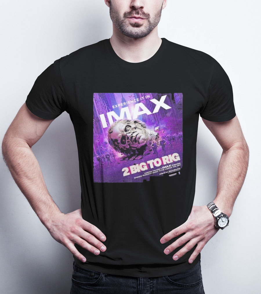 Experience It In IMAX Ghost 2 Big To Rig Feature Film Capturing Skeletour World Tour 2026 T-Shirt