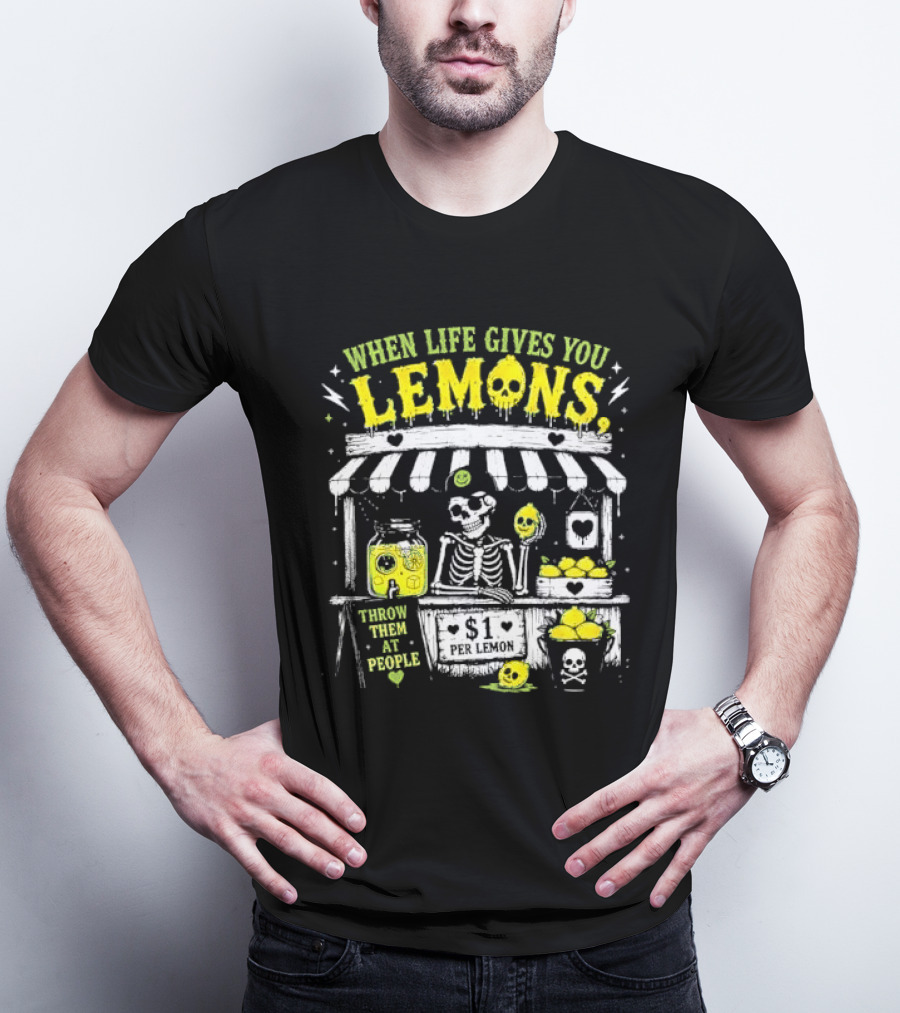 When Life Gives You Lemons Throw Them At People Skull Lemonade Stand T-Shirt