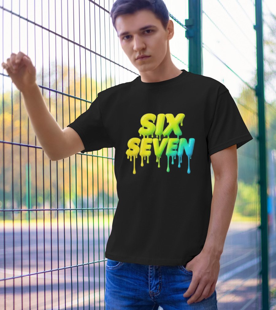 67 Color Drip Six Seven Urban Streetwear T-Shirt