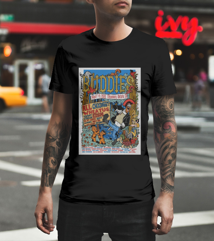 Buddies Fest Tillsonburg Ontario August 7 9 2026 Featuring All Chixdiggit Wheatus Tommy Stinson Ultrabomb And More T-Shirt