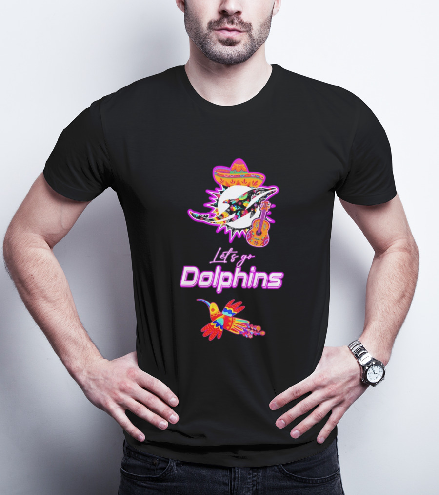 Let's Go Dolphins Hispanic Heritage Mexican Folk Fiesta T-Shirt