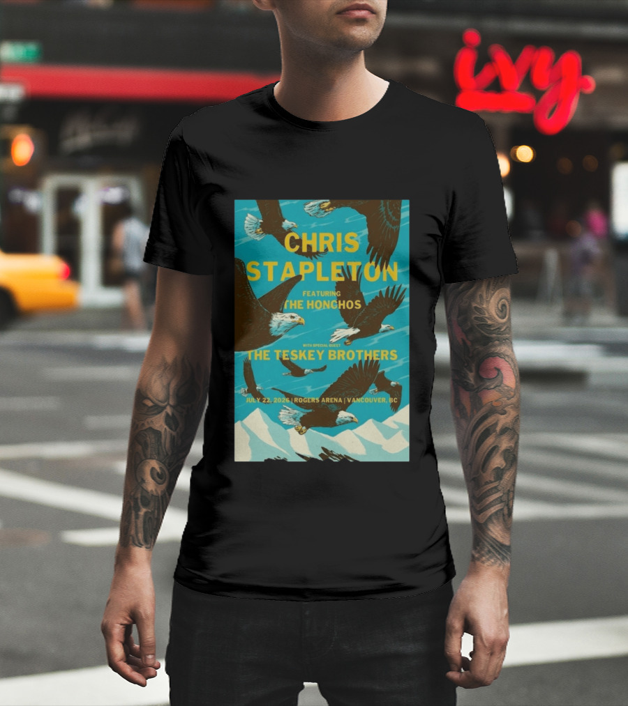 Chris Stapleton Vancouver Concert Featuring The Honchos And The Teskey Brothers July 22 2026 Rogers Arena T-Shirt