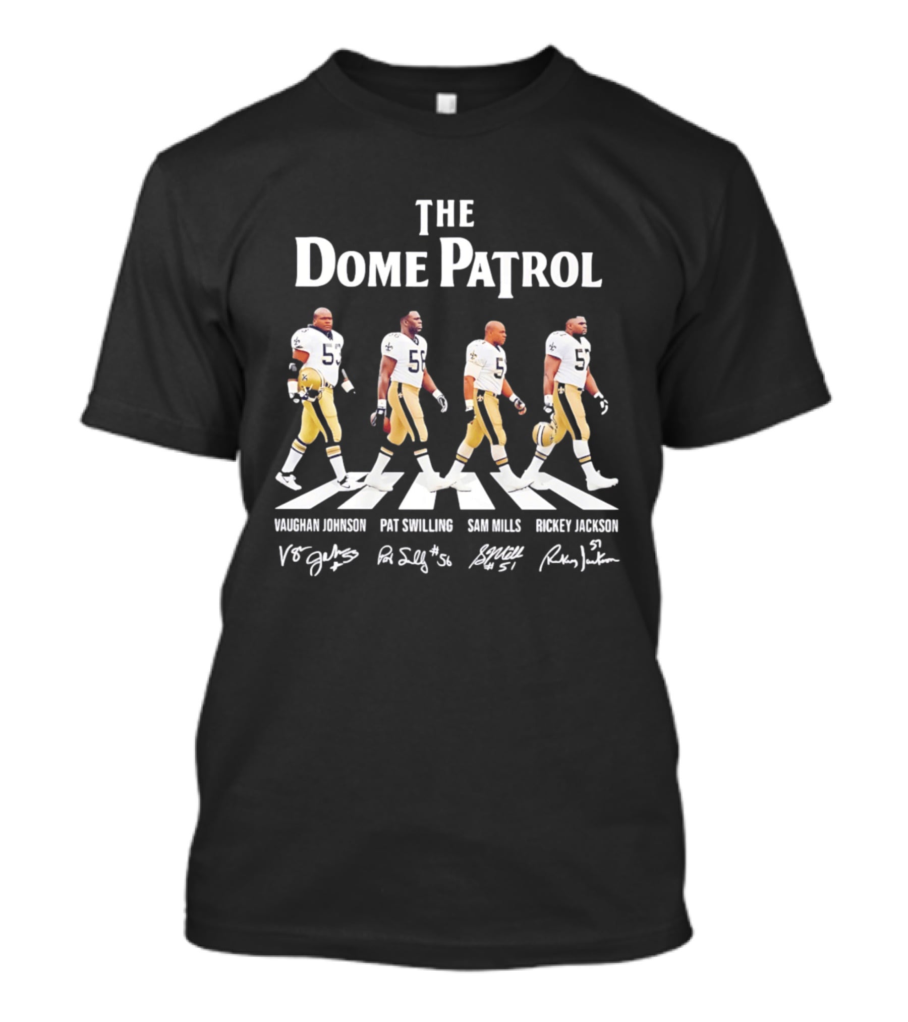 The Dome Patrol New Orleans Saints Vaughan Johnson Pat Swilling Sam Mills Rickey Jackson Abbey Road T-Shirt