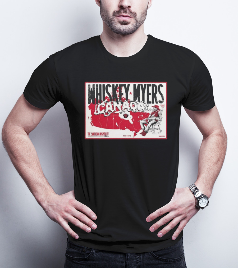 Whiskey Myers Canada Map Southern Hospitality Tour Toronto July 21 2026 Event T-Shirt