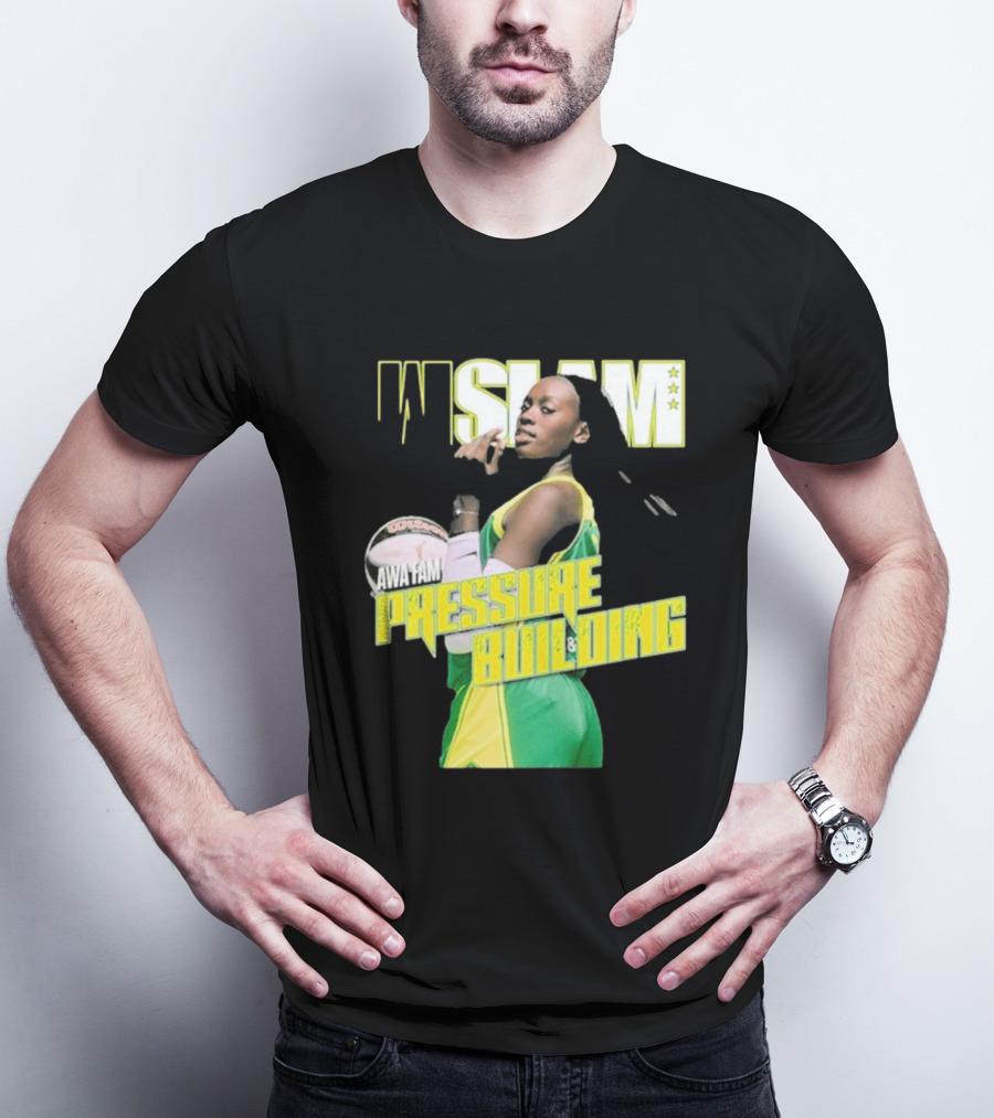 WSLAM Awa Fam Pressure Building Seattle Storm Basketball T-Shirt