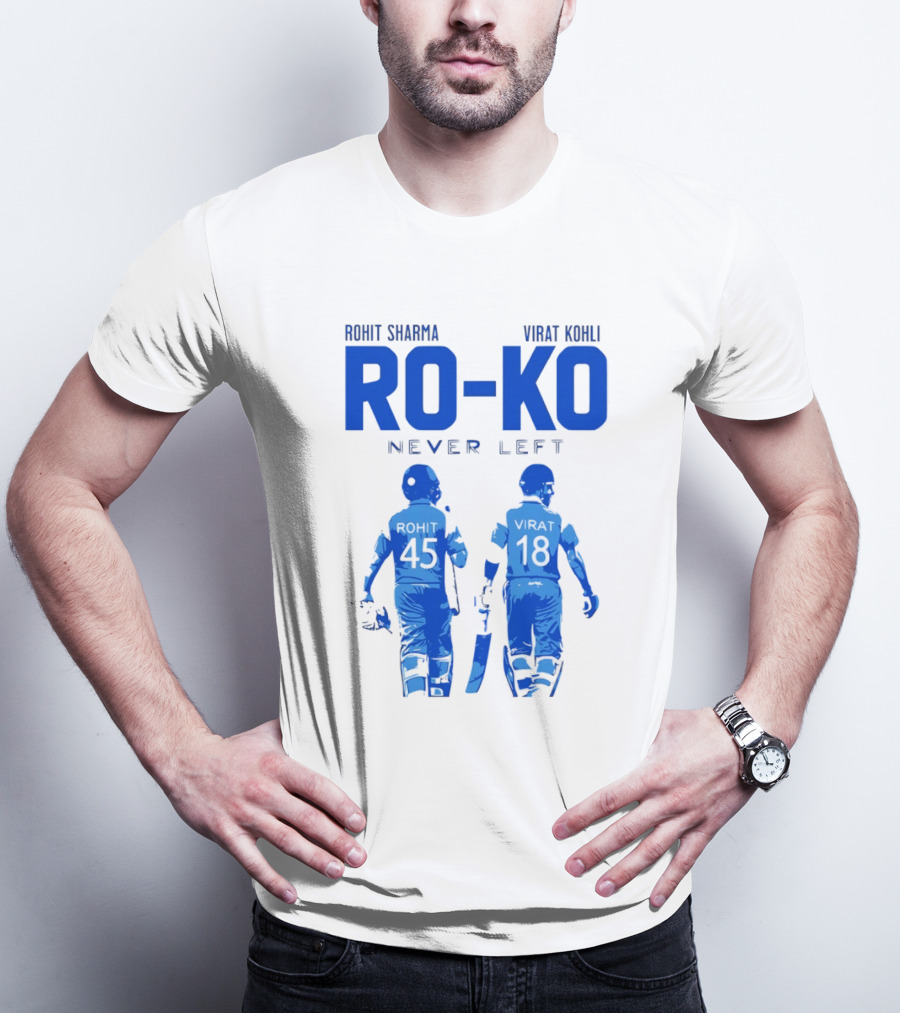 RO KO Rohit Sharma 45 Virat Kohli 18 Never Left T-Shirt