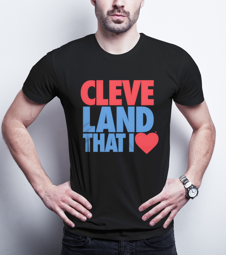 Cleve Land That I Love T-Shirt