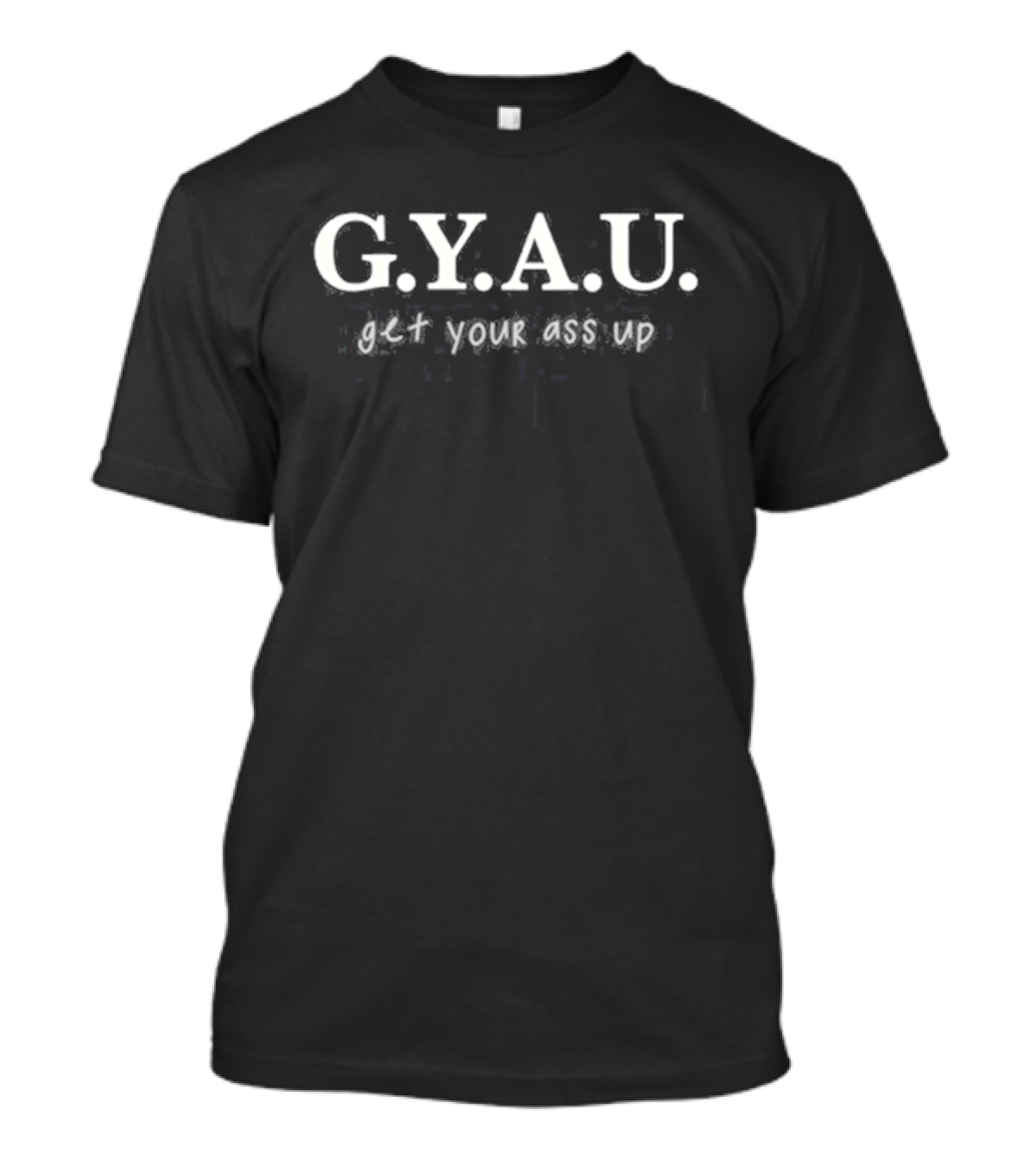 Jen Hamilton G.Y.A.U Everyday T-Shirt