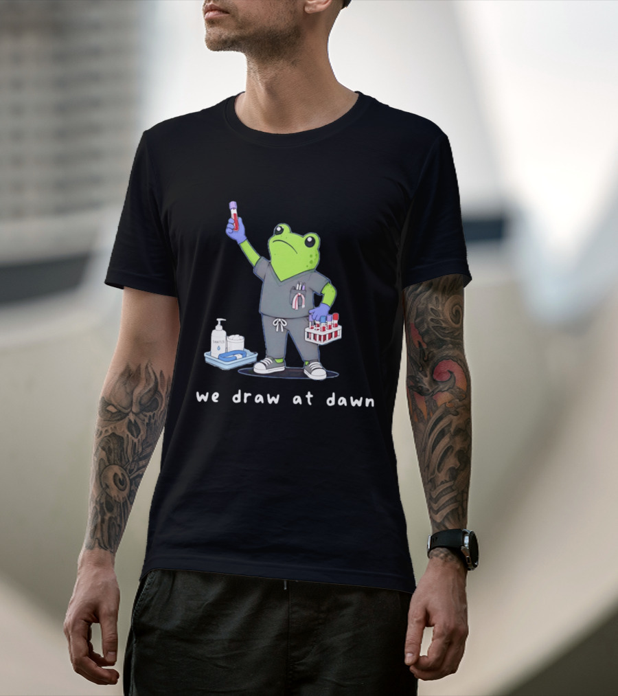 Phlebotomist Frog We Draw At Dawn Humor Lab Tech Supplies T-Shirt
