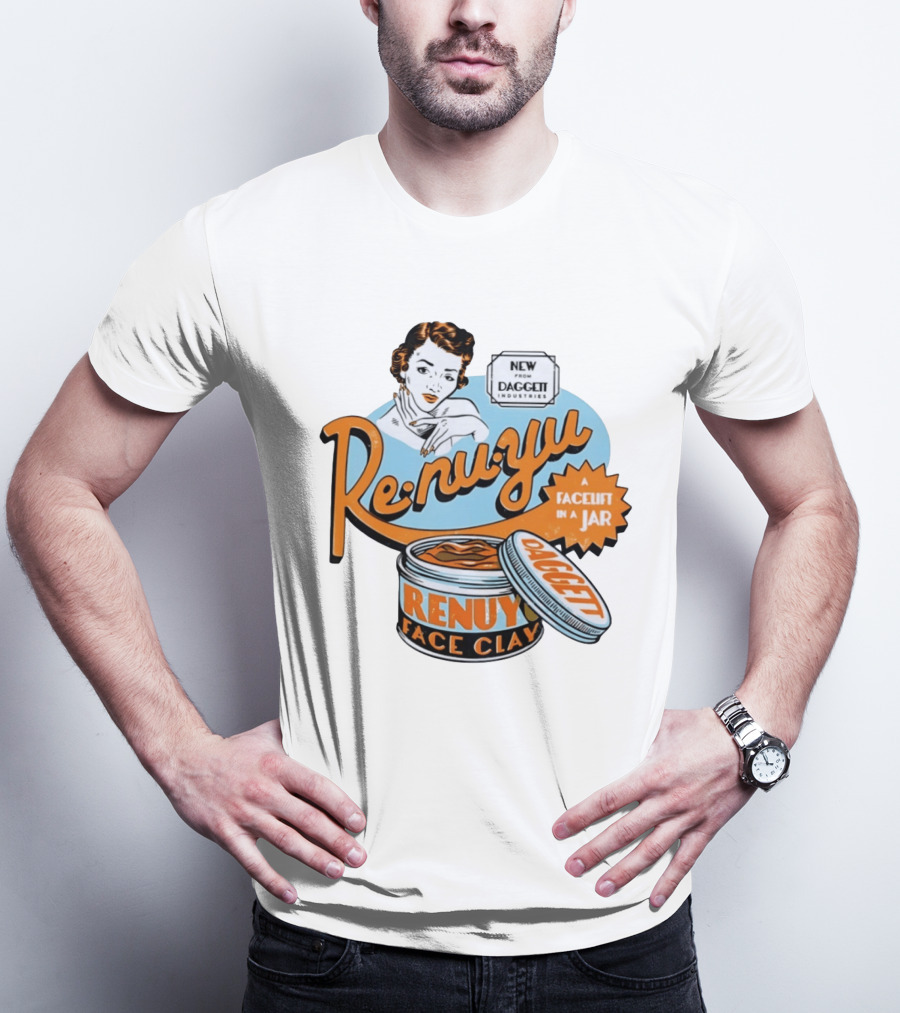 Daggett Industries Re Nu Yu Face Clay A Facelift In A Jar Vintage Advertisement T-Shirt