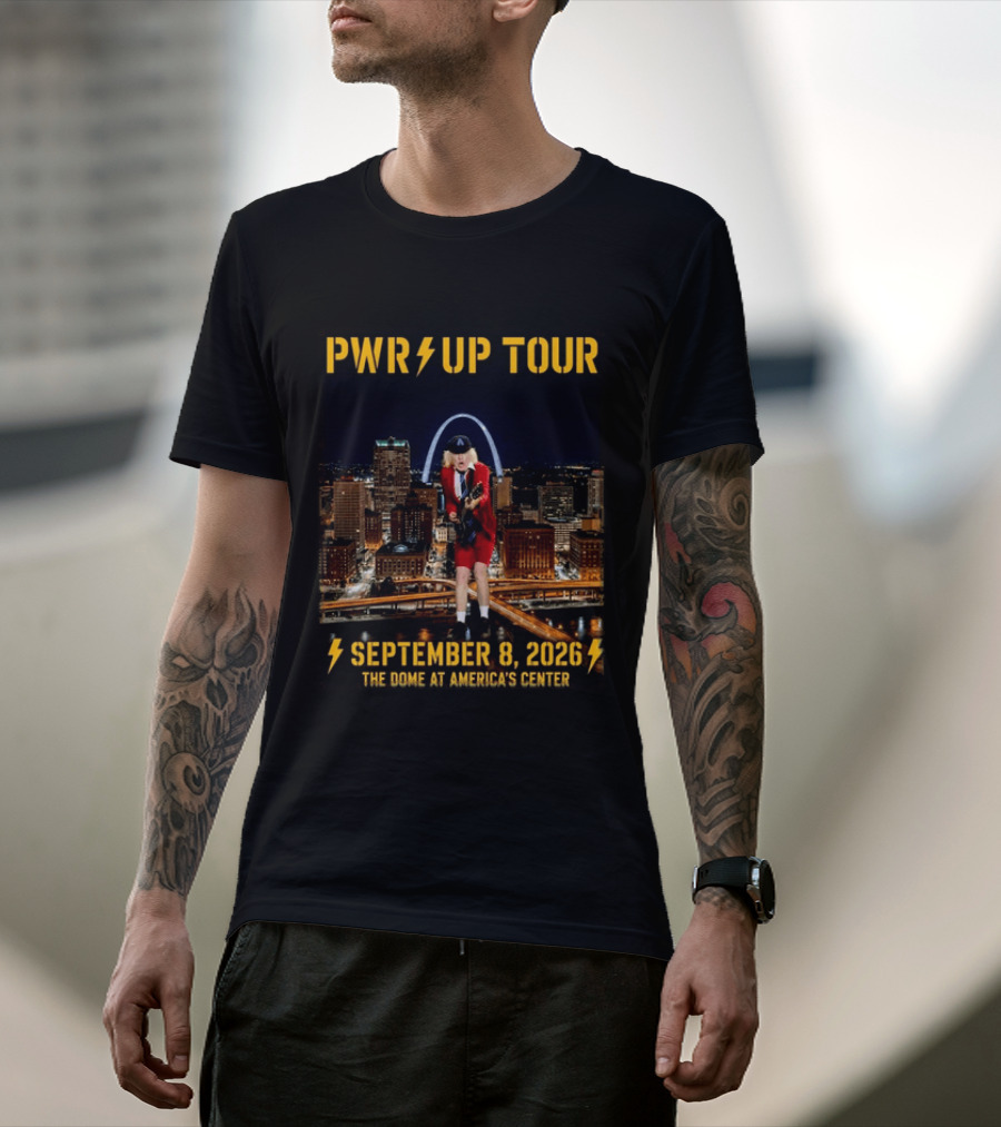 Pwr Up Tour 2026 ACDC St. Louis MO Event The Dome At America's Center September 8 2026 T-Shirt
