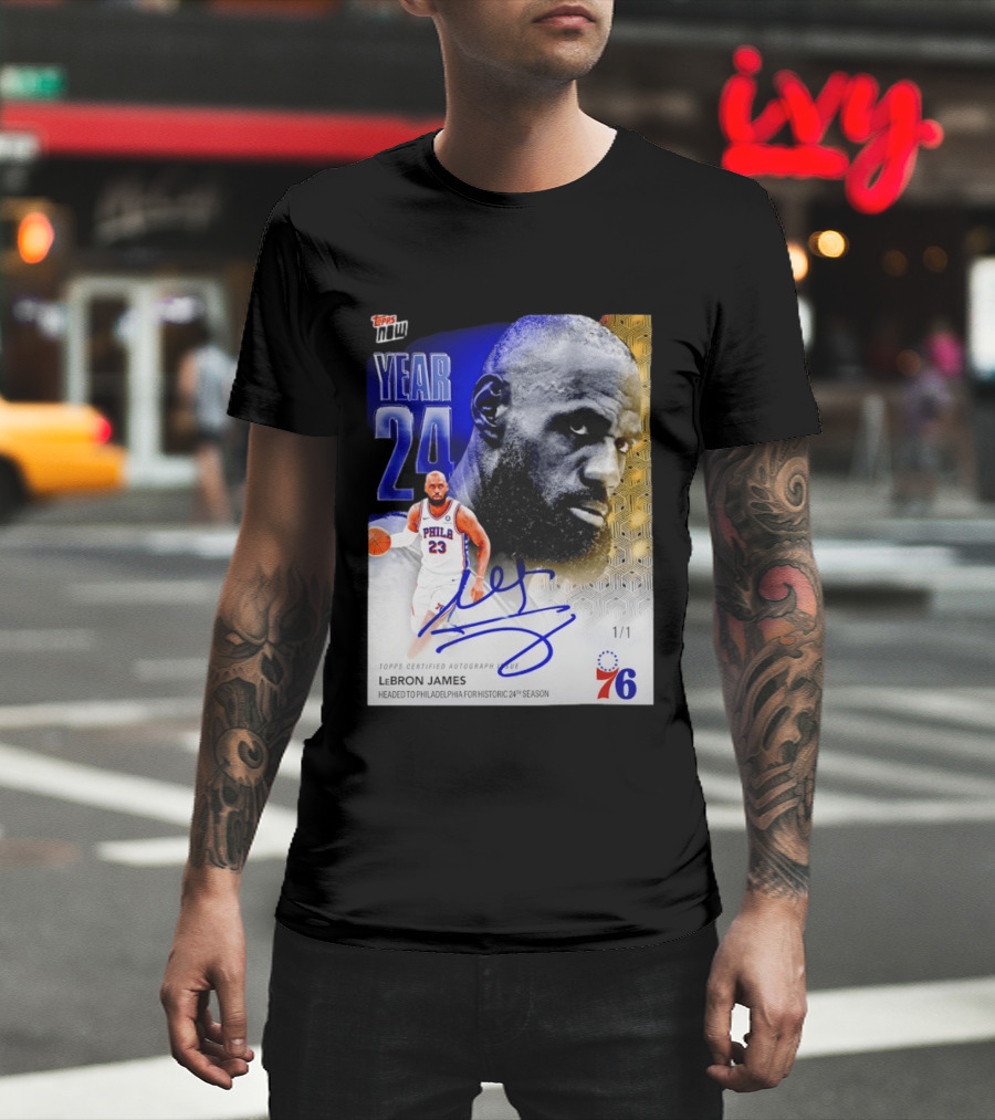 Topps Certified Autograph LeBron James Year 24 Philadelphia 76ers Historic Season T-Shirt