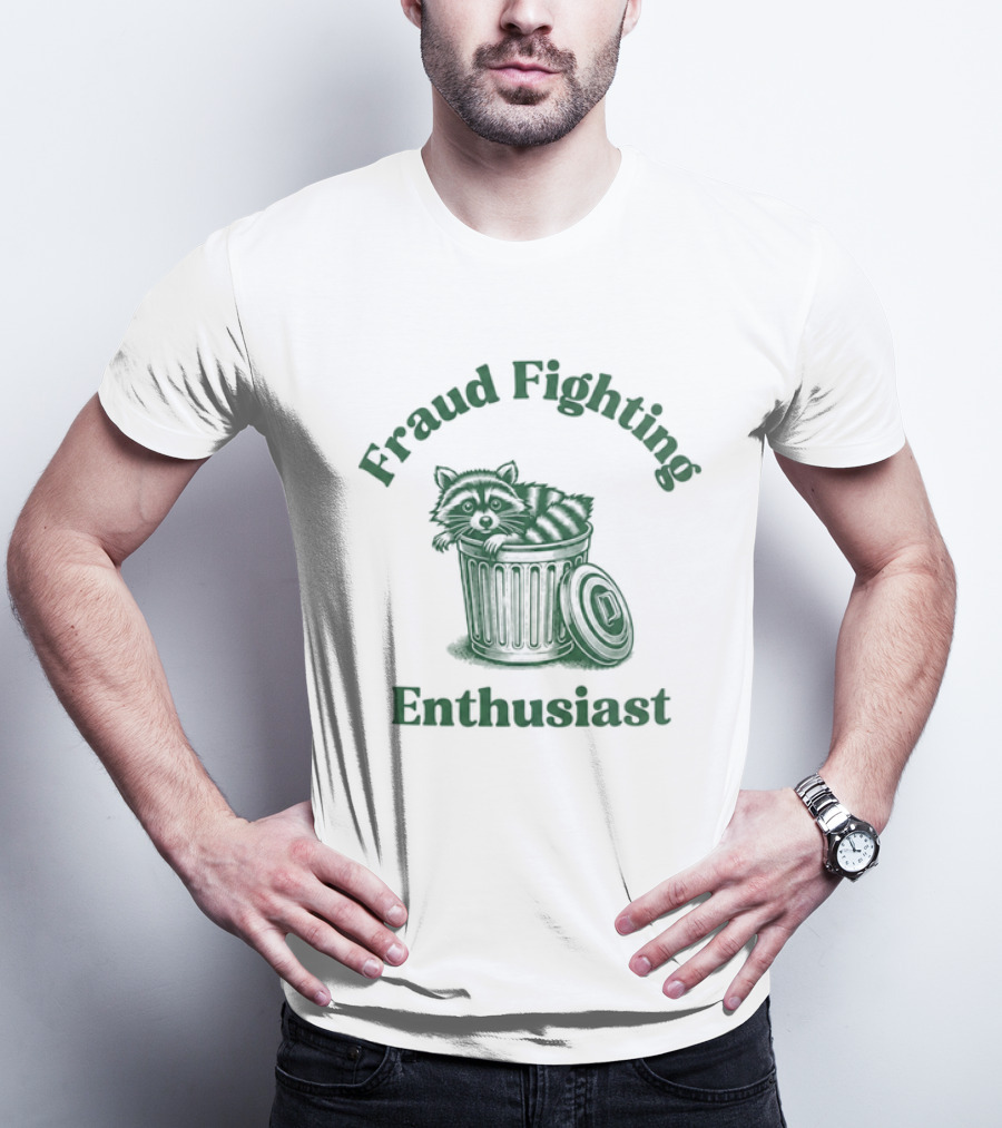 Fraud Fighting Enthusiast Garbage Bin Text Design T-Shirt