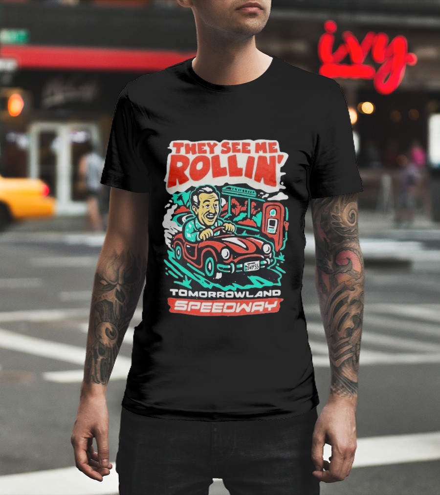 They See Me Rollin Tomorrowland Speedway DSNY55 Red Car T-Shirt