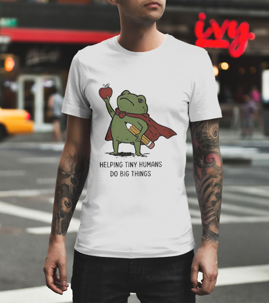 Helping Tiny Humans Do Big Things Cartoon Frog With Apple And Pencils T-Shirt