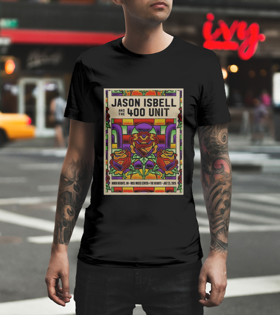 Jason Isbell And The 400 Unit Event Rose Music Center The Heights Huber Heights OH July 25 2026 Roses Stained Glass T-Shirt