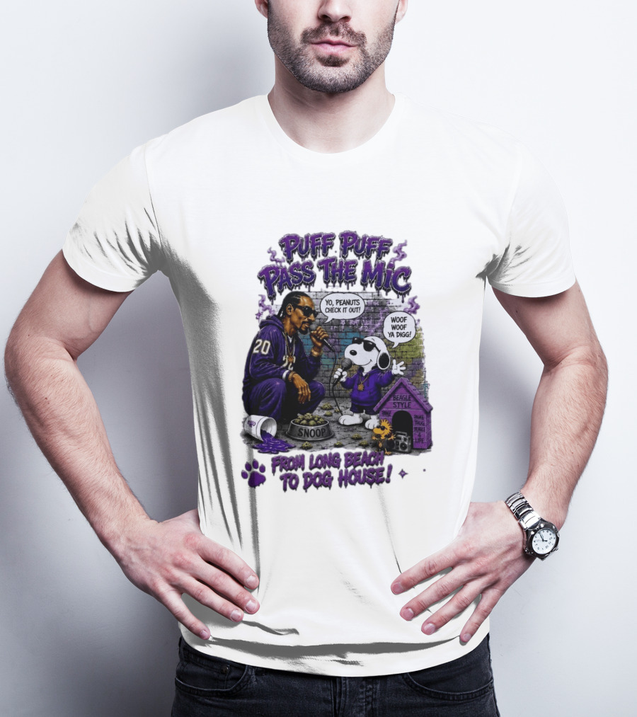 Puff Puff Pass The Mic Snoop Dogg Snoopy Collaboration From Long Beach To Dog House T-Shirt