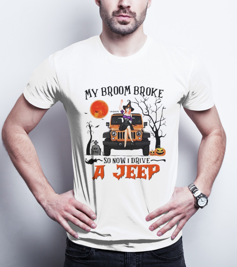 Witch Halloween My Broom Broke So Now I Drive A Jeep With Pumpkins And Orange Moon T-Shirt