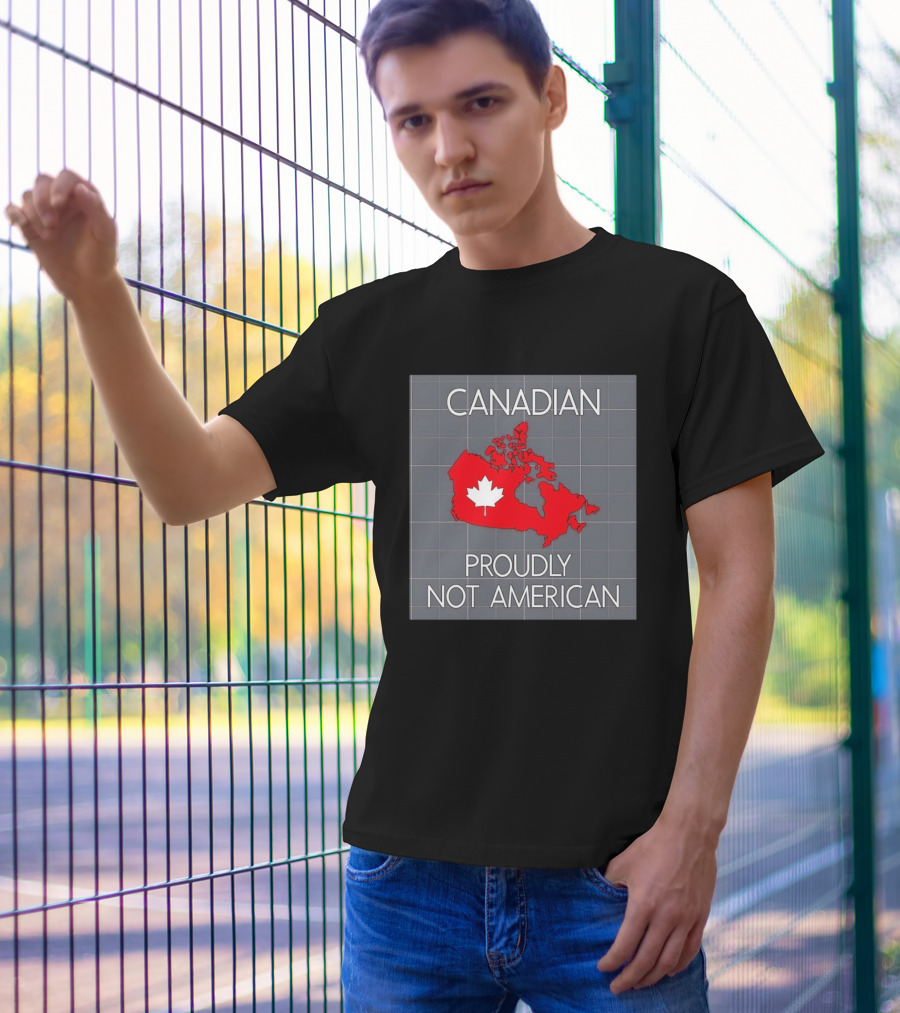 Canadian Proudly Not American Map With Maple Leaf T-Shirt