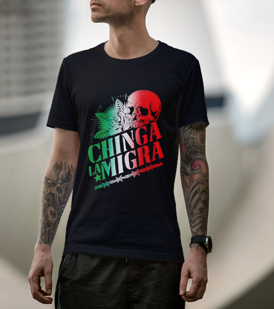 Chinga La Migra Skull Rose Immigration Reform T-Shirt