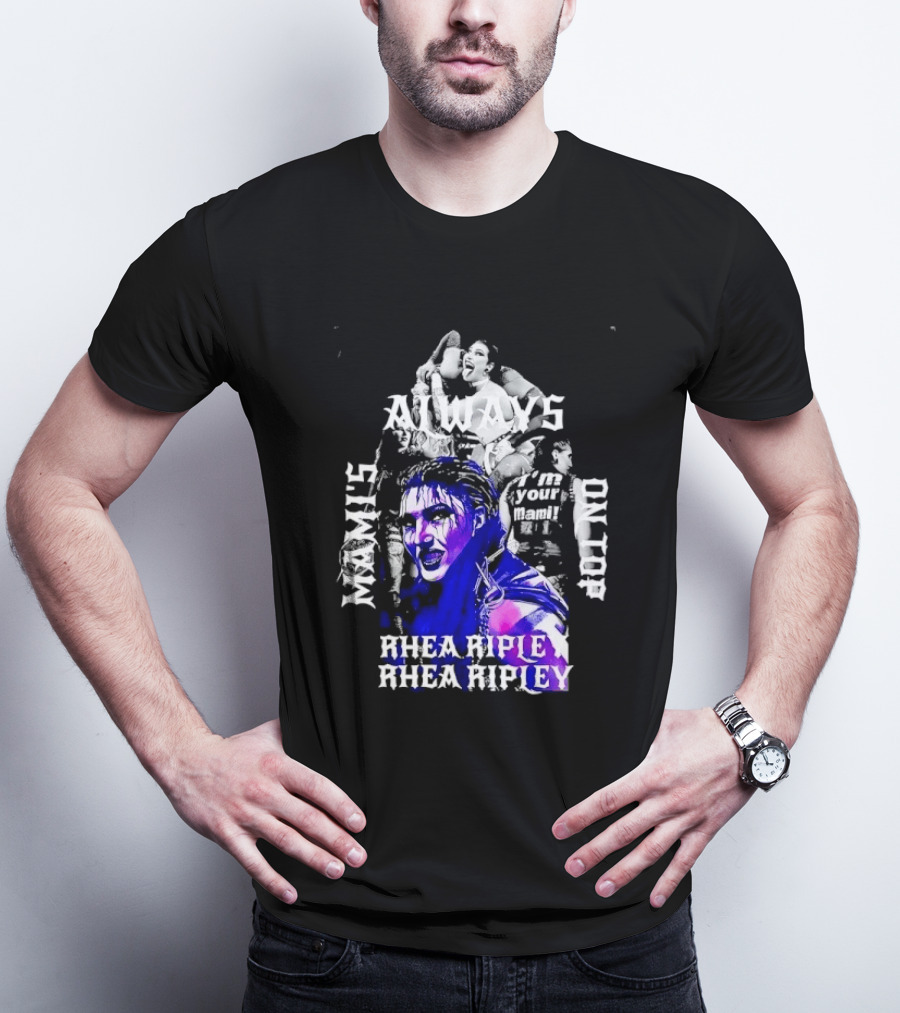 Rhea Ripley WWE Always Mamis I'm Your Mami Dominik Dayby Rhea Ripley T-Shirt