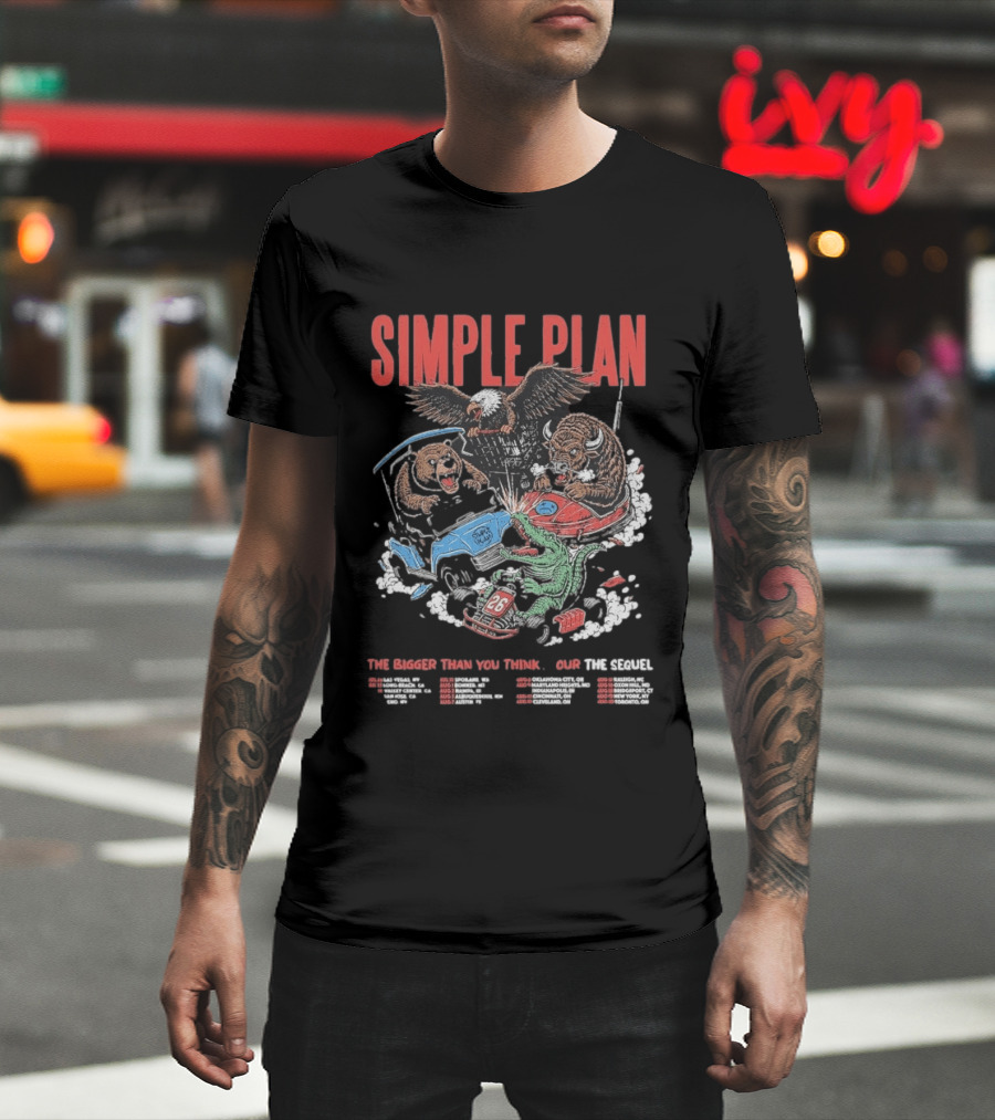 Simple Plan The Bigger Than You Think Tour 2026 Dates The Sequel Animals And Car Racing T-Shirt