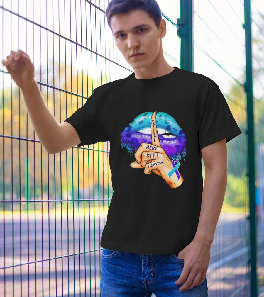 Teal Purple Ribbon Awareness Still Here Still Fighting T-Shirt