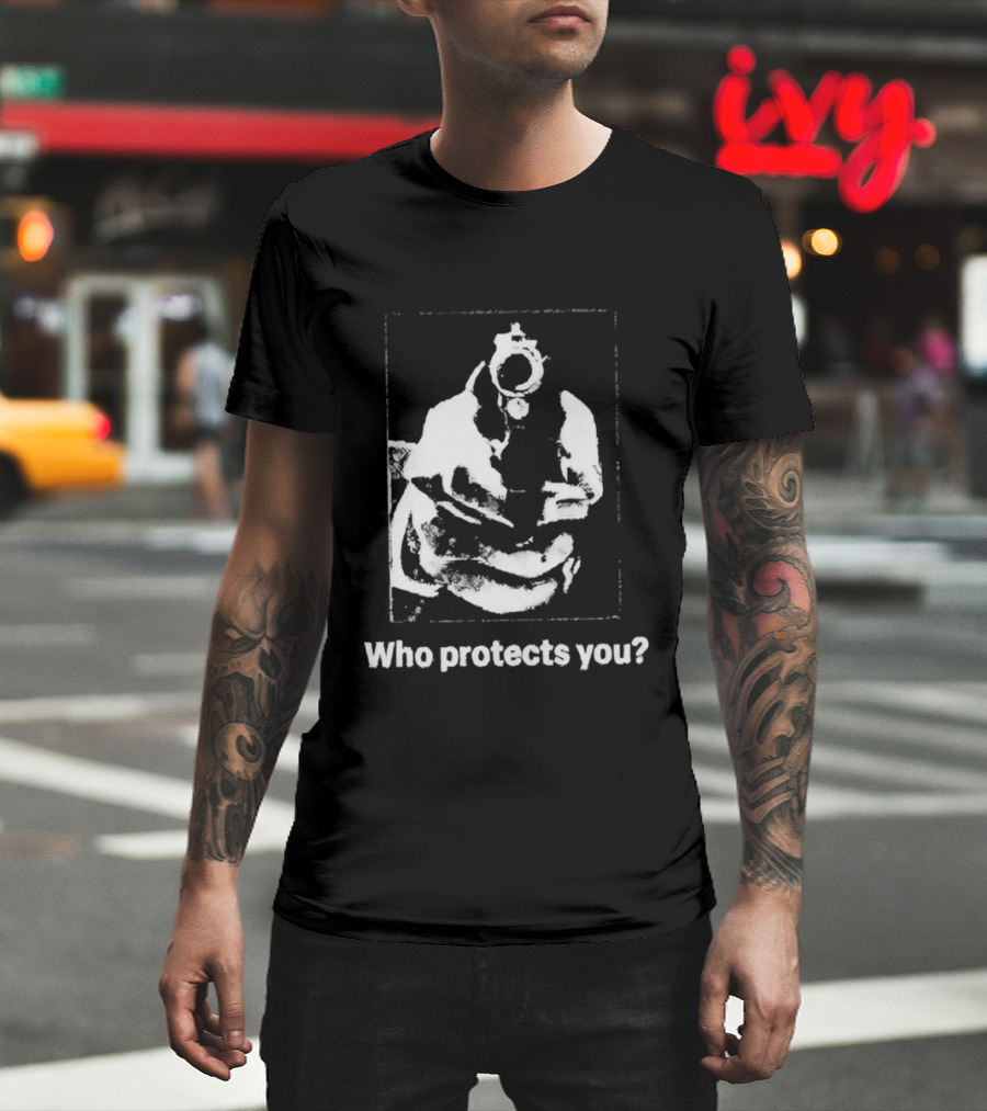 Who Protects You Question With Gun Aimed At Viewer T-Shirt