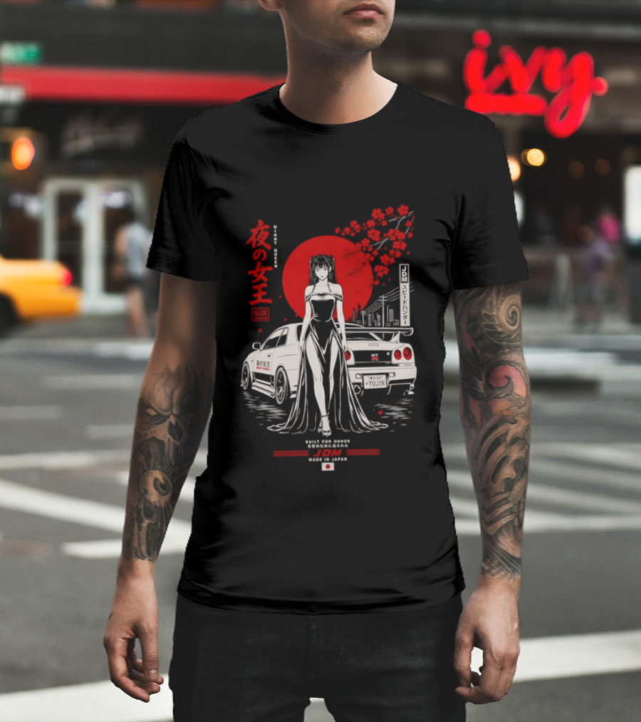 Yoru No Joō Night Queen Legend JDM Speed Hunter Built For Honor Tokyo Drift Skyline T-Shirt