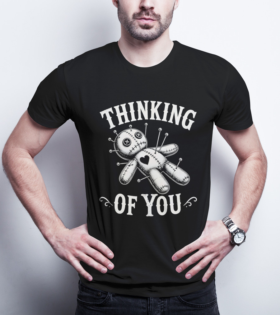 Thinking Of You Voodoo Doll With Heart And Pins T-Shirt