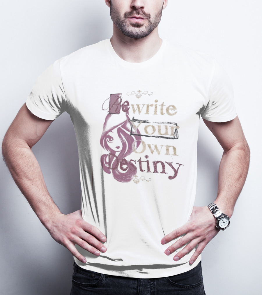 Rewrite Your Own Destiny T-Shirt