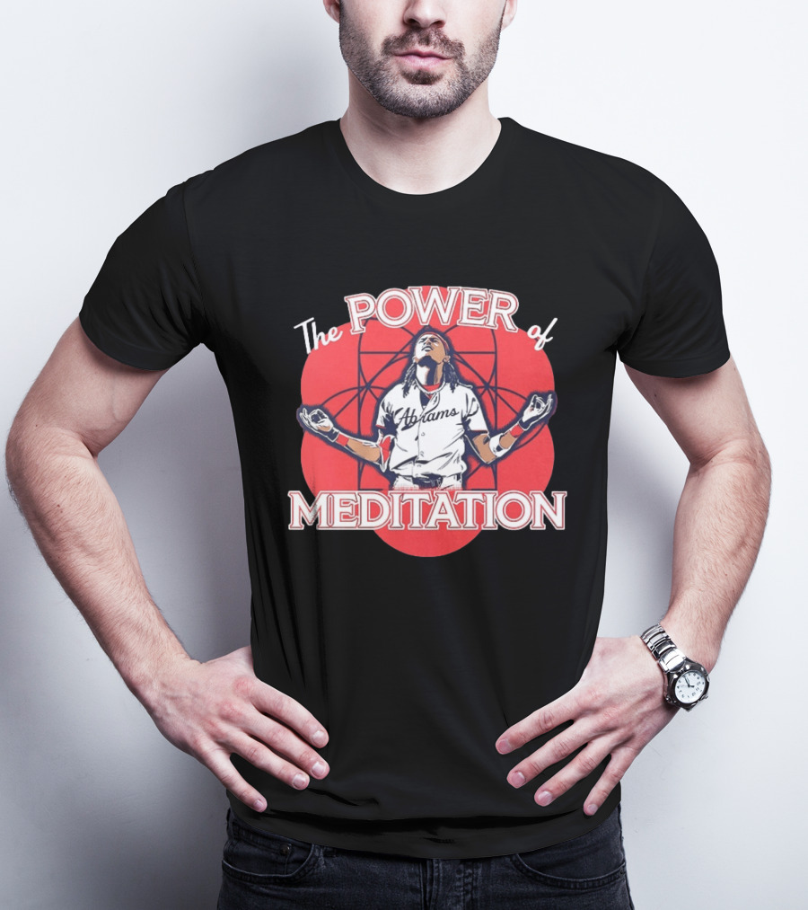 The Power Of Meditation CJ Abrams Washington Nationals T-Shirt
