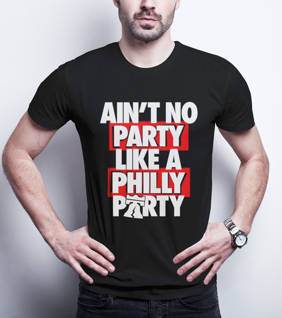 Philadelphia 76ers Ain't No Party Like A Philly Party Liberty Bell T-Shirt