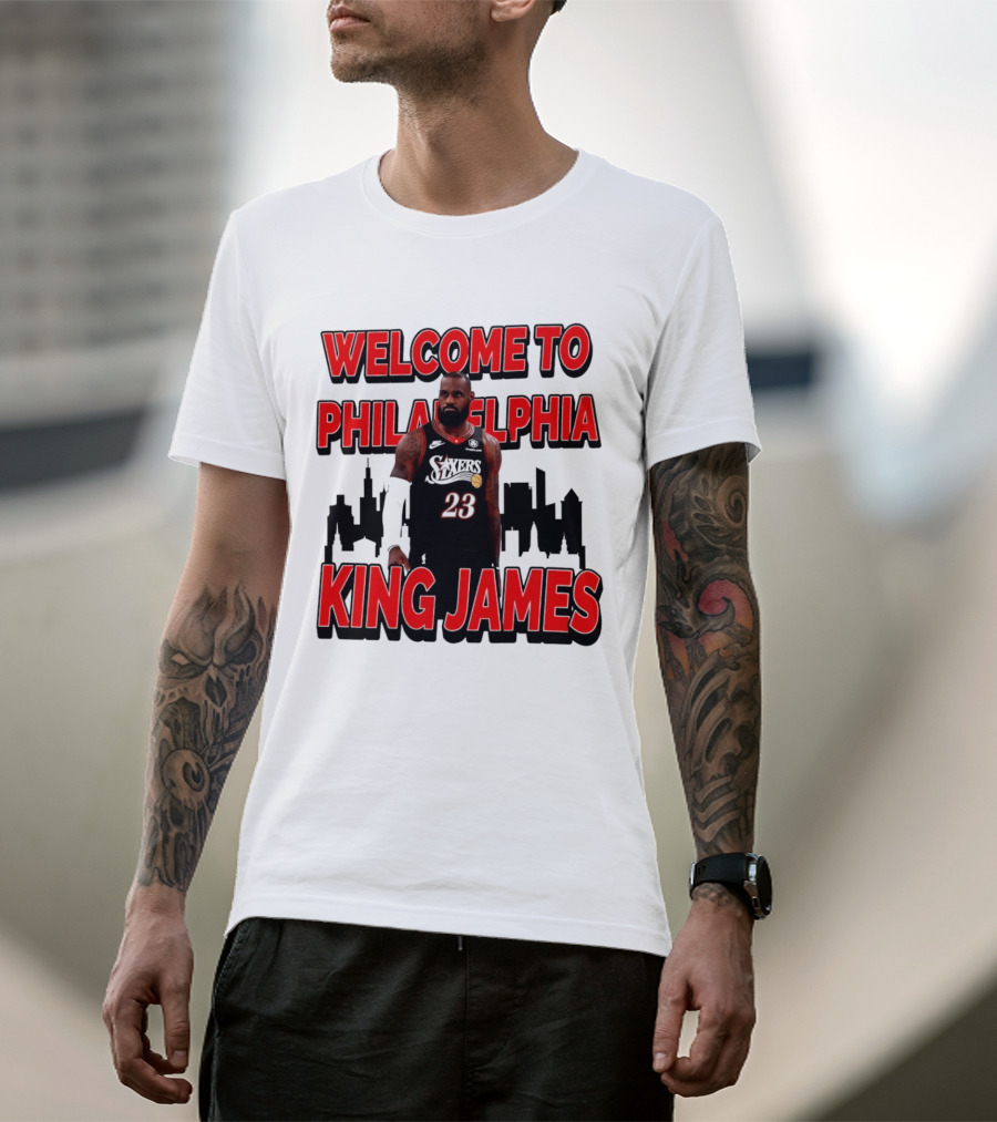 Philadelphia 76ers Welcome King James To Philadelphia Skyline T-Shirt